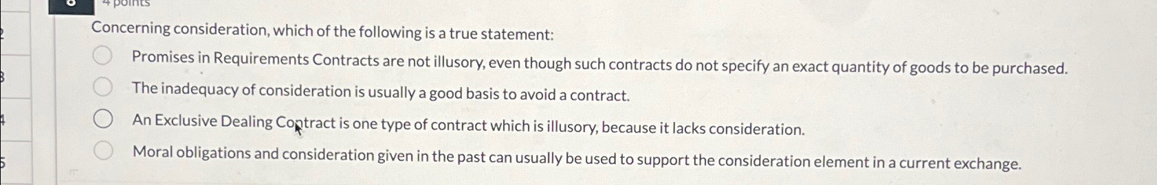 Solved Concerning consideration, which of the following is a | Chegg.com