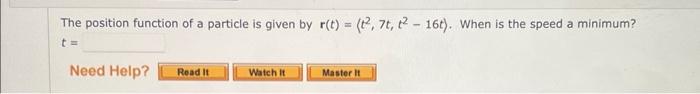 Solved The position function of a particle is given by | Chegg.com