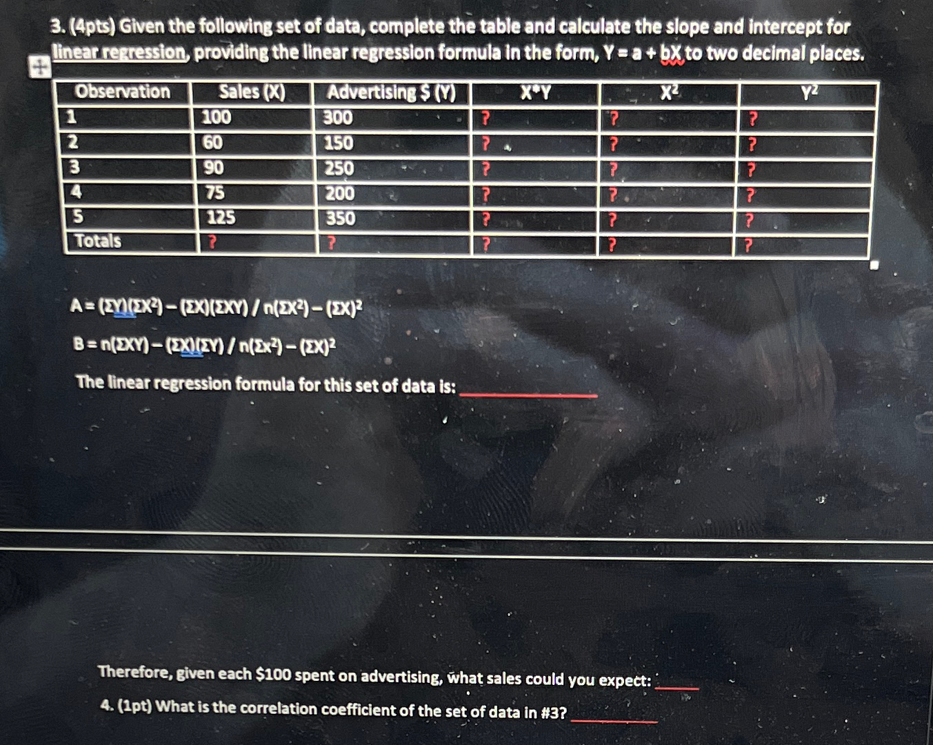 Solved (4pts) ﻿Given the following set of data, complete the | Chegg.com