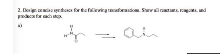 Solved 2. Design concise syntheses for the following | Chegg.com