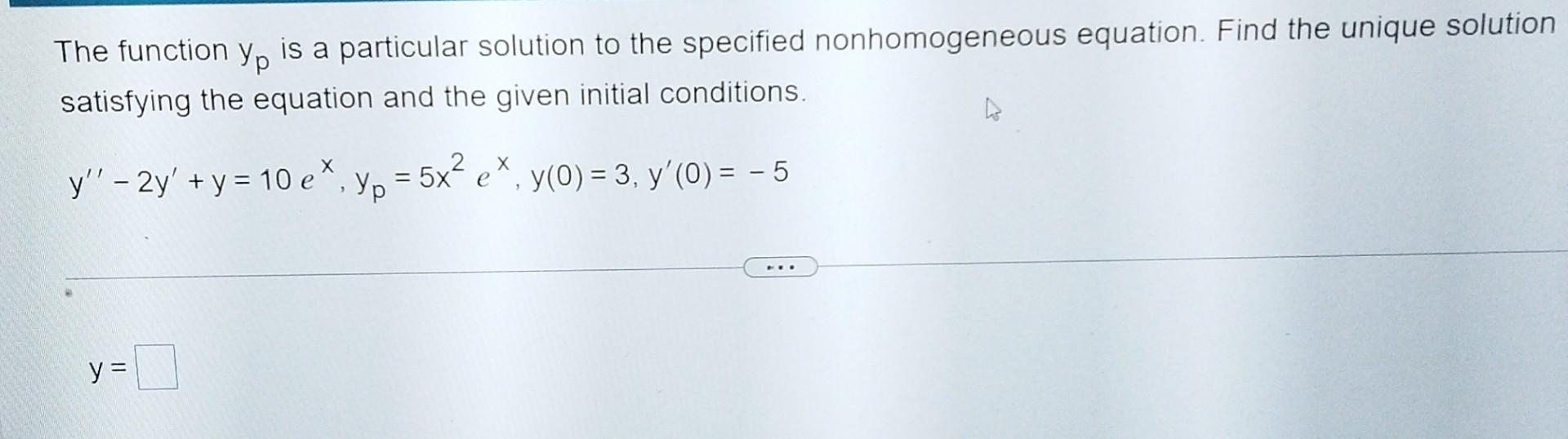Solved The function y, is a particular solution to the | Chegg.com