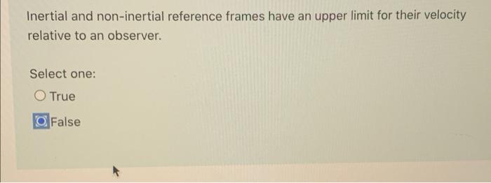Solved Inertial and non-inertial reference frames have an | Chegg.com
