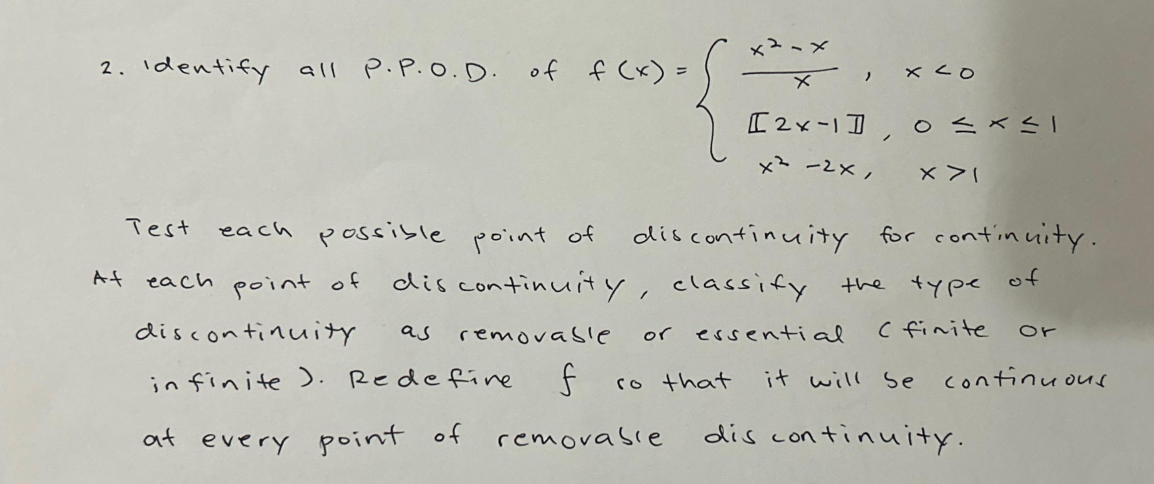 Solved Identify all Possible points of discontinuity of | Chegg.com