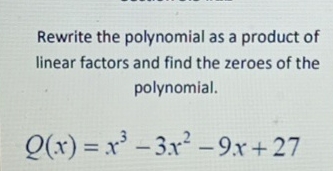 Solved Rewrite the polynomial as a product of linear factors | Chegg.com