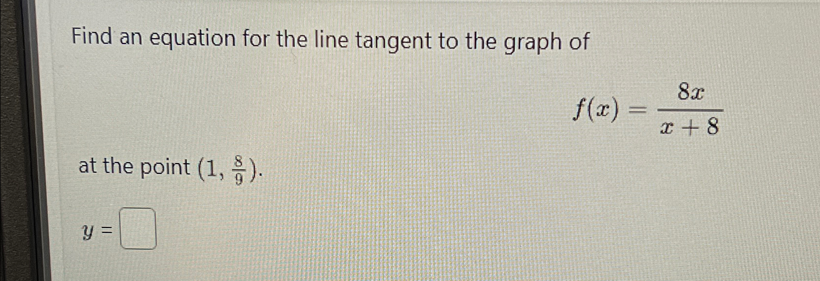 Solved Find an equation for the line tangent to the graph | Chegg.com