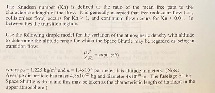 Solved The Knudsen number (Kn) is defined as the ratio of | Chegg.com