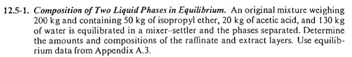 Solved 5-1. Composition of Two Liquid Phases in Equilibrium. | Chegg.com
