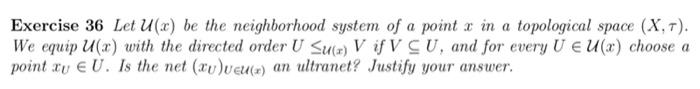 Solved Exercise 36 Let U(x) be the neighborhood system of a | Chegg.com