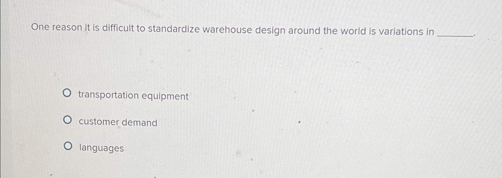 Solved One reason it is difficult to standardize warehouse | Chegg.com