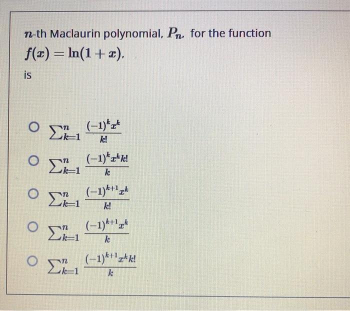 Solved n-th Maclaurin polynomial, Pn, for the function | Chegg.com