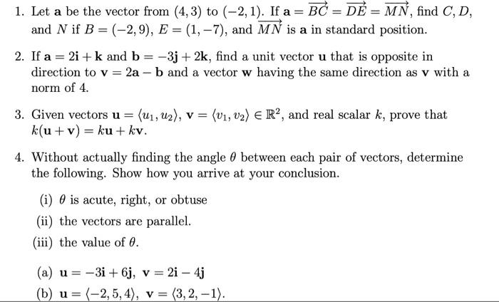 Solved 1. Let a be the vector from (4,3) to (−2,1). If | Chegg.com