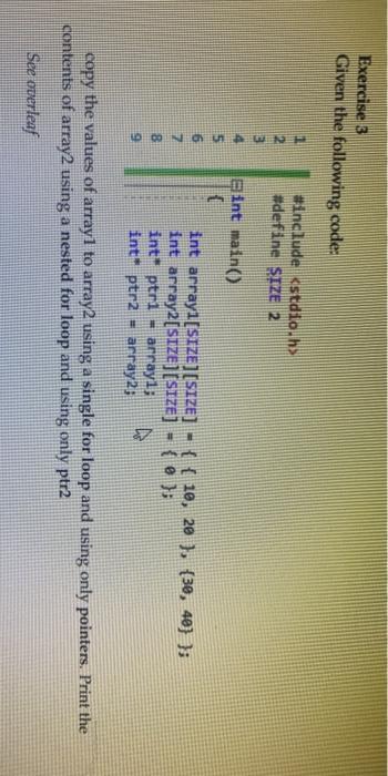 Solved Exercise 3 Given the following code: #include | Chegg.com