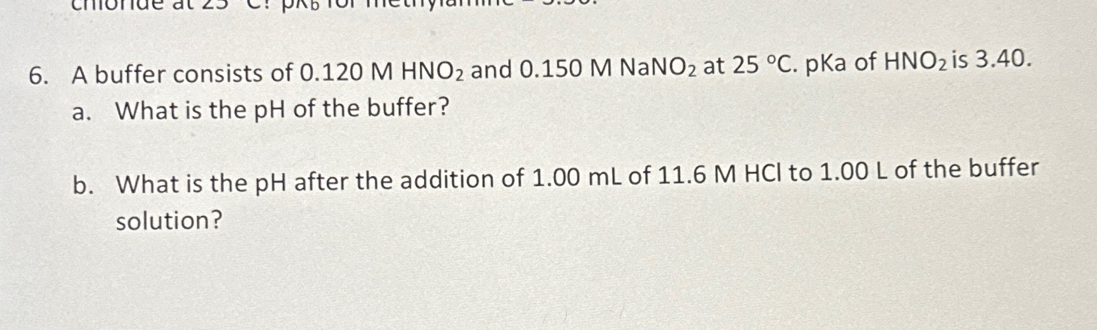 Solved A buffer consists of 0.120MHNO2 ﻿and 0.150MNaNO2 ﻿at | Chegg.com