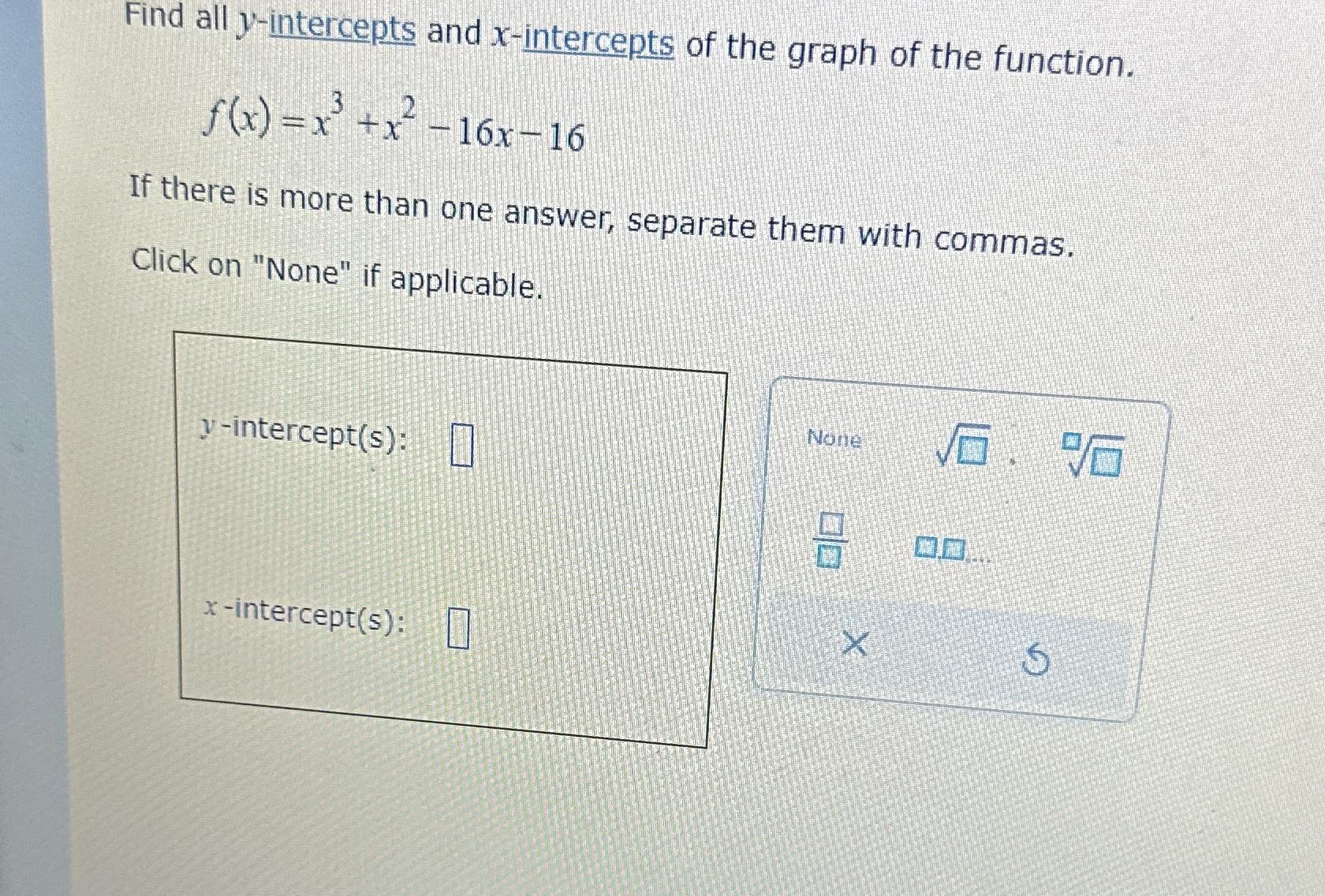 Solved Find all y-intercepts and x-intercepts of the graph | Chegg.com