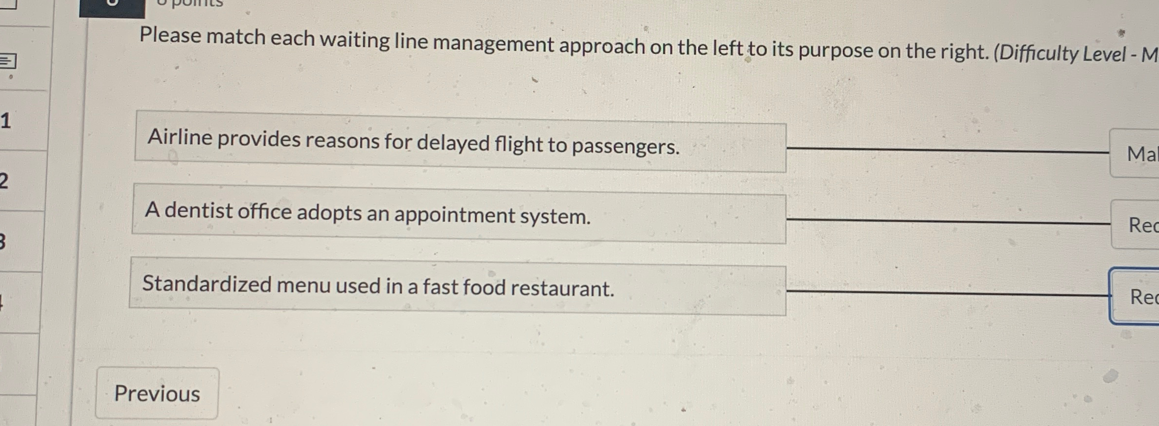 Solved Please match each waiting line management approach on | Chegg.com