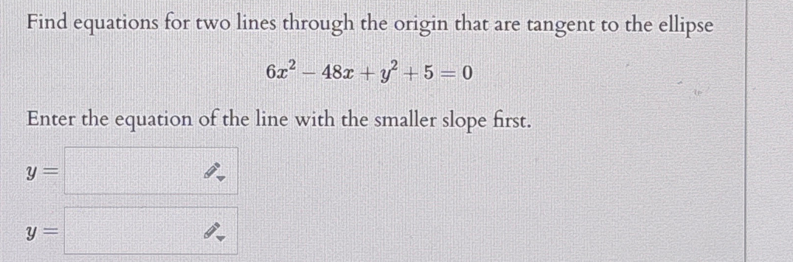 Solved Find equations for two lines through the origin that | Chegg.com