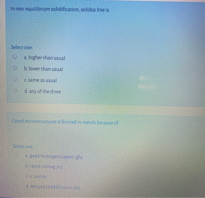 Solved In non-equilibrium solidification, solidus line is | Chegg.com