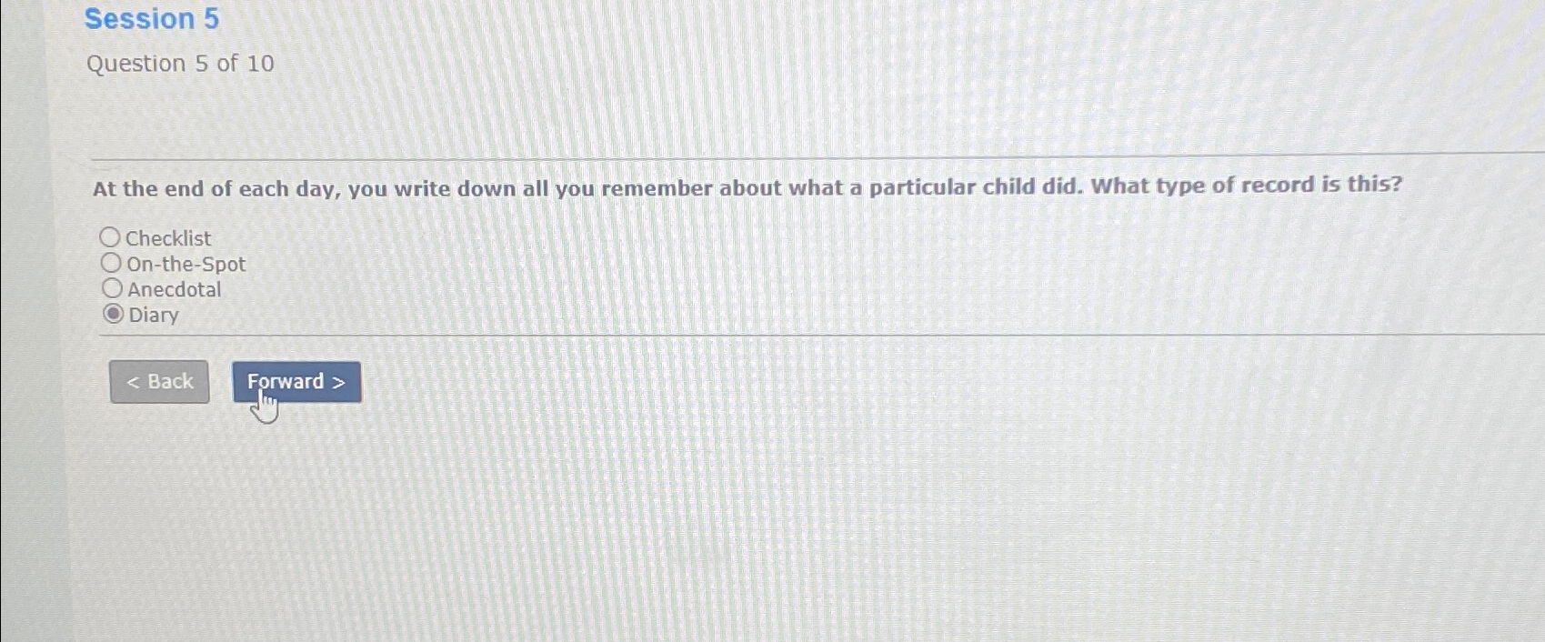 Solved Session 5Question 5 ﻿of 10At the end of each day, you | Chegg.com