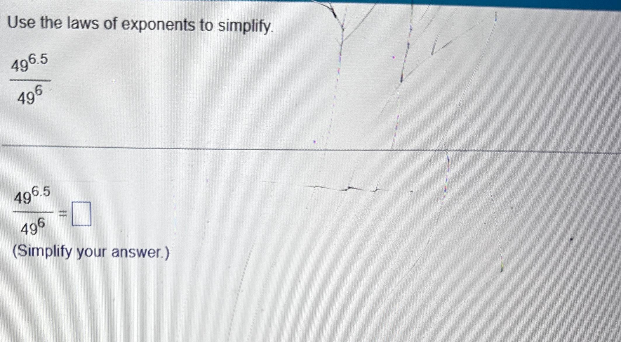 Solved Use the laws of exponents to | Chegg.com