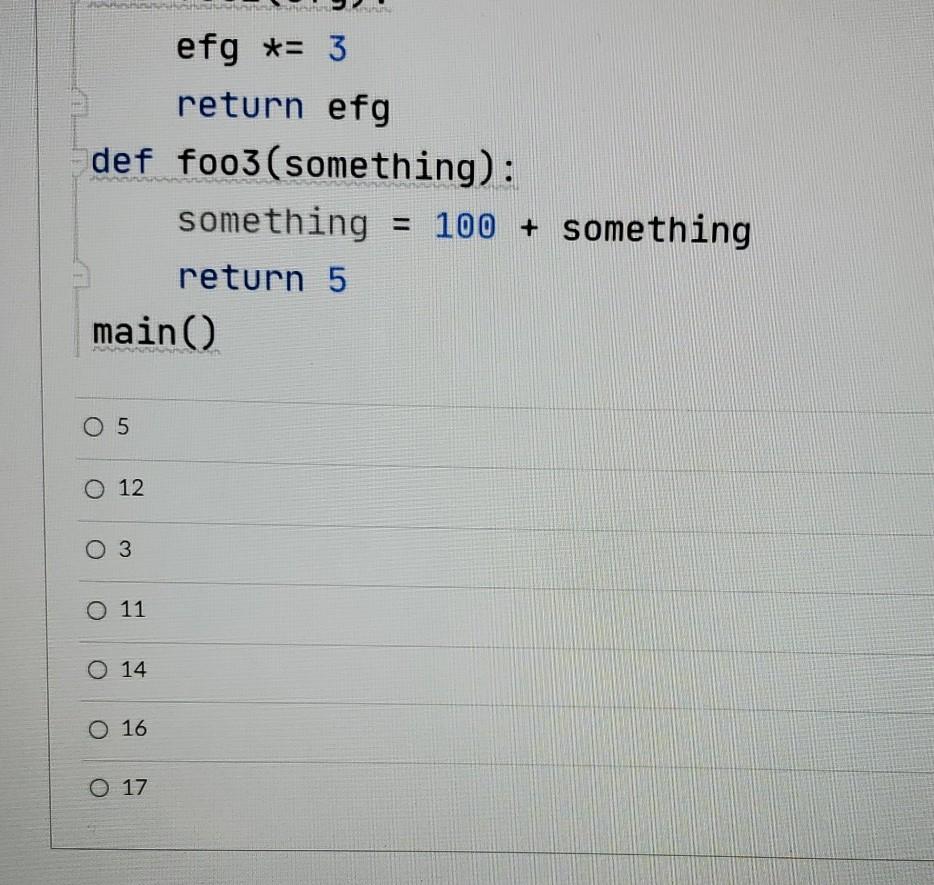 Solved #Select the output of the following code def main(): | Chegg.com
