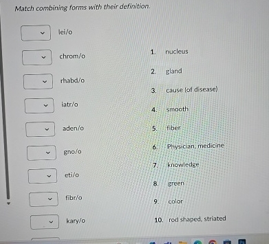 Solved Match combining forms with their | Chegg.com