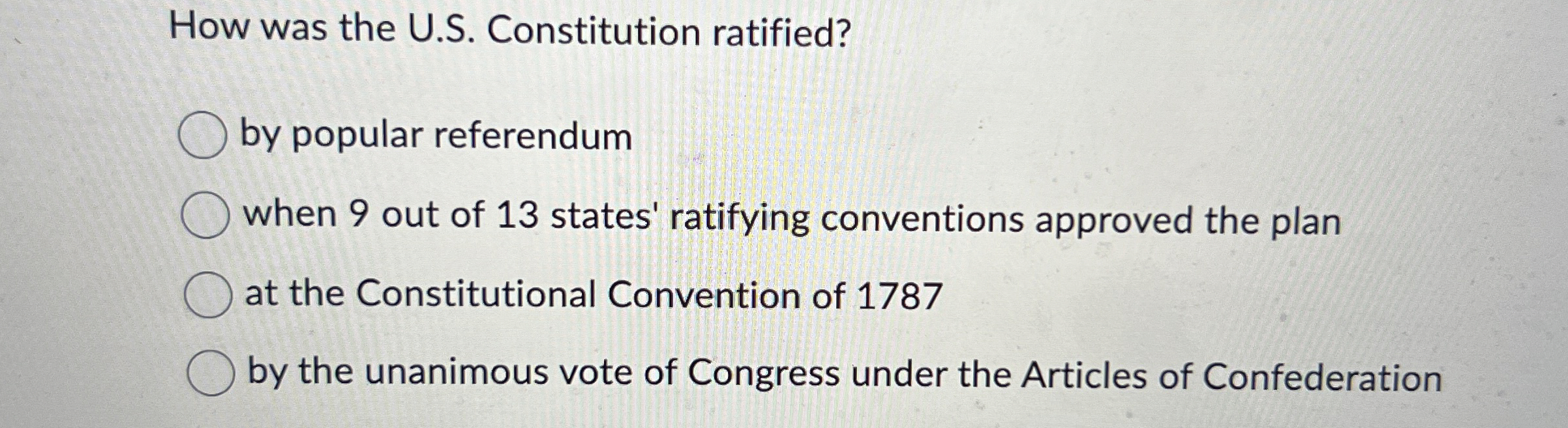 Solved How was the U.S. ﻿Constitution ratified?by popular | Chegg.com