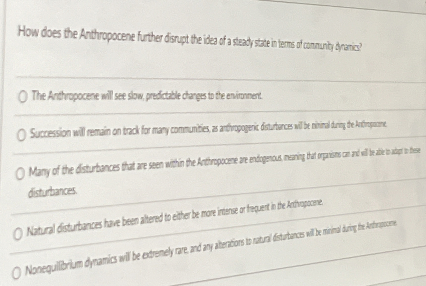 Solved How does the Anthropocene further disupt the idea of | Chegg.com