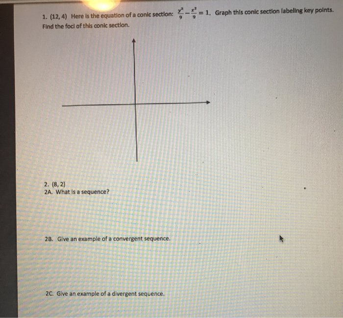 Solved 1. (12, 4) Here is the equation of a conic section:-* | Chegg.com