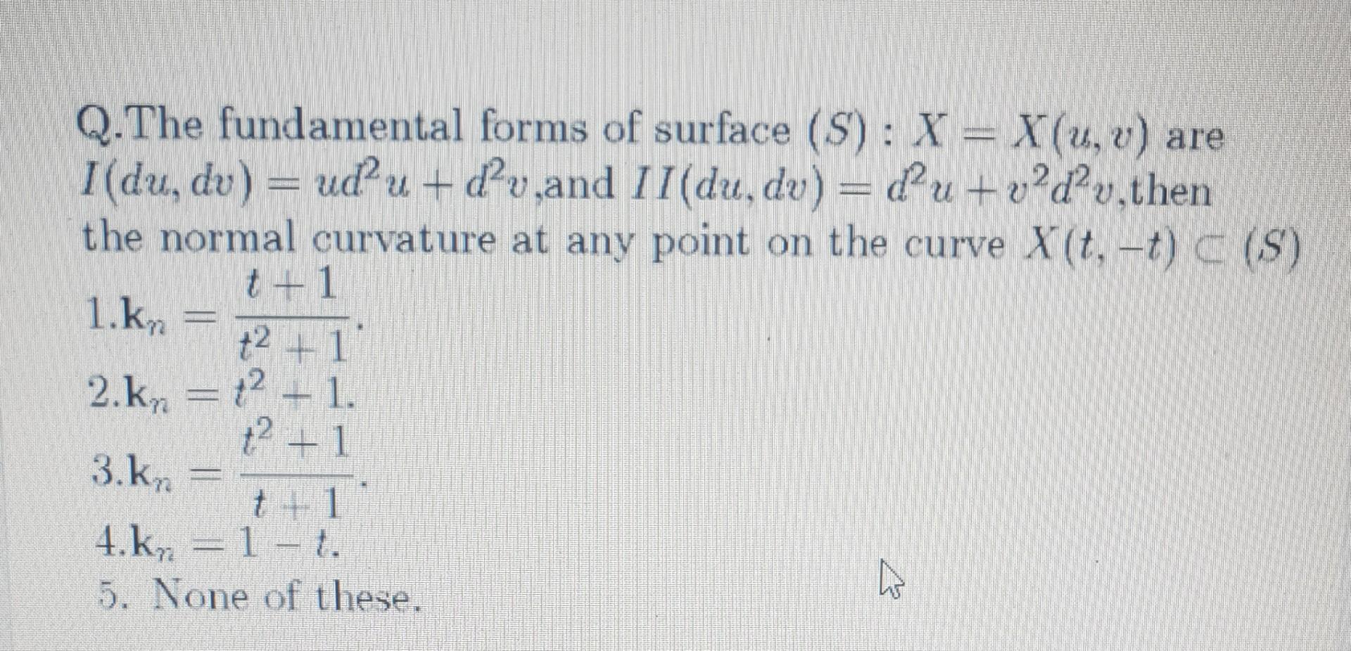 Solved PEREM Q.The fundamental forms of surface (S): X = | Chegg.com