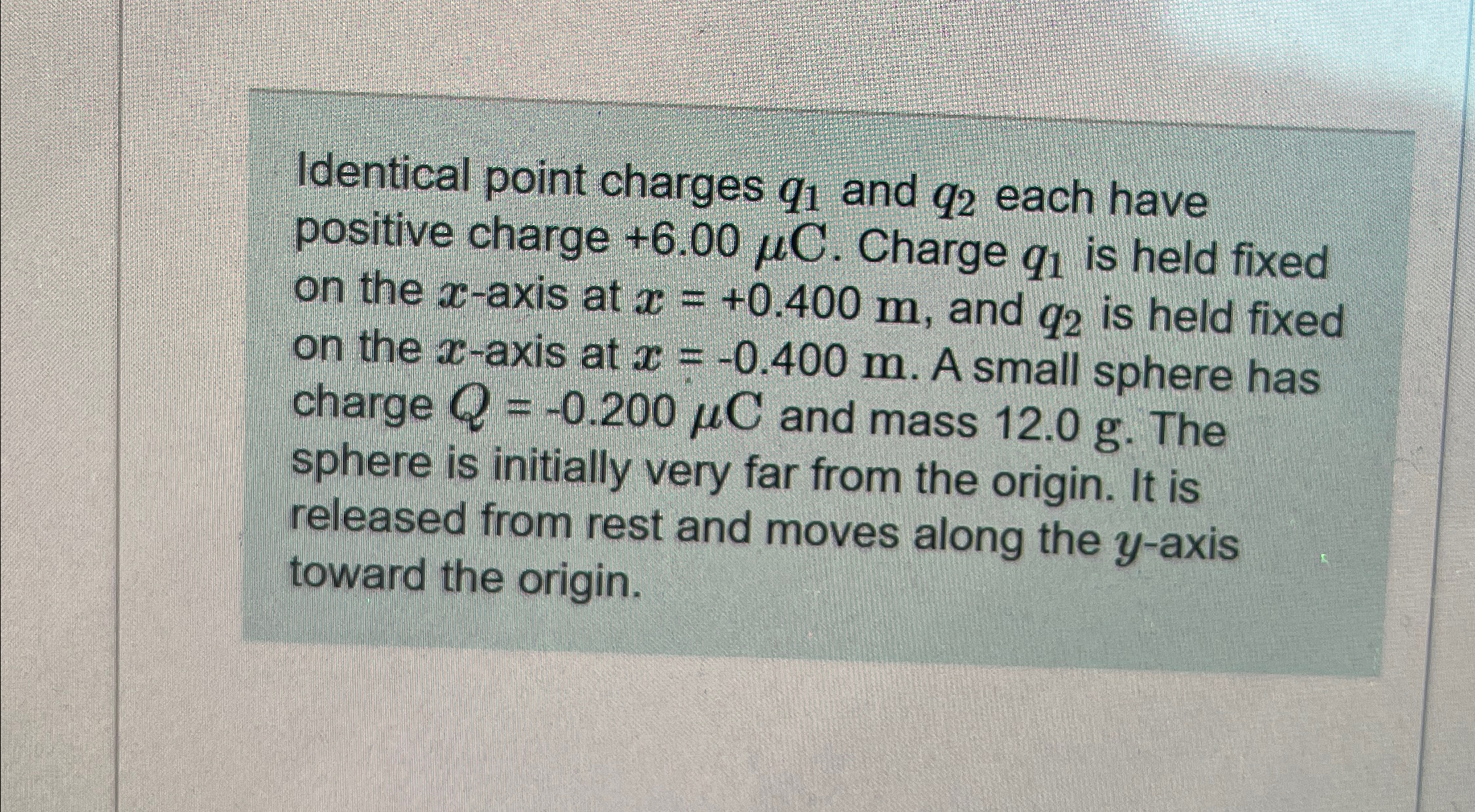 Solved Identical point charges q1 ﻿and q2 ﻿each have | Chegg.com