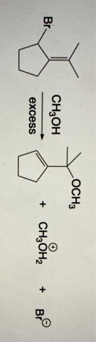 Solved COCHE CH2OH Br + CH3OH2 + BO excess | Chegg.com