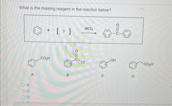 Solved What is the missing reagent in the reaction below? | Chegg.com