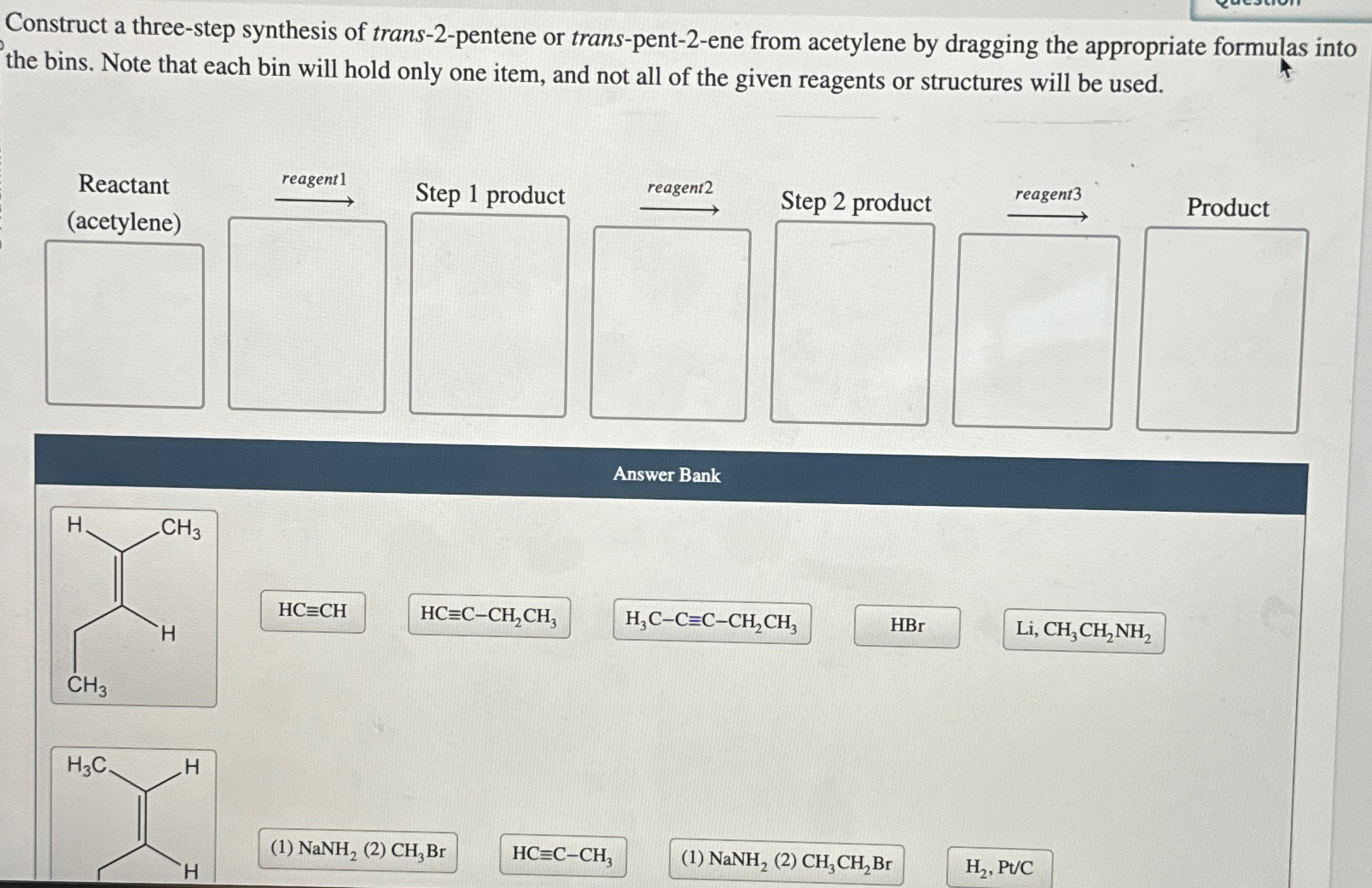 Solved Construct a three-step synthesis of trans-2-pentene | Chegg.com