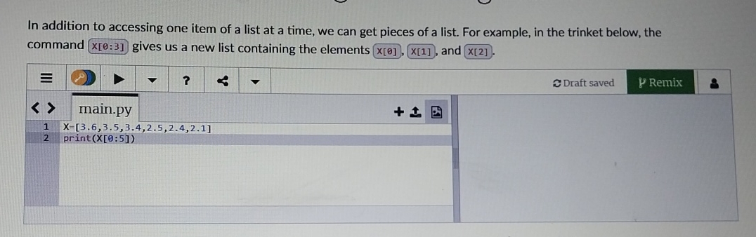 Solved In addition to accessing one item of a list at a | Chegg.com