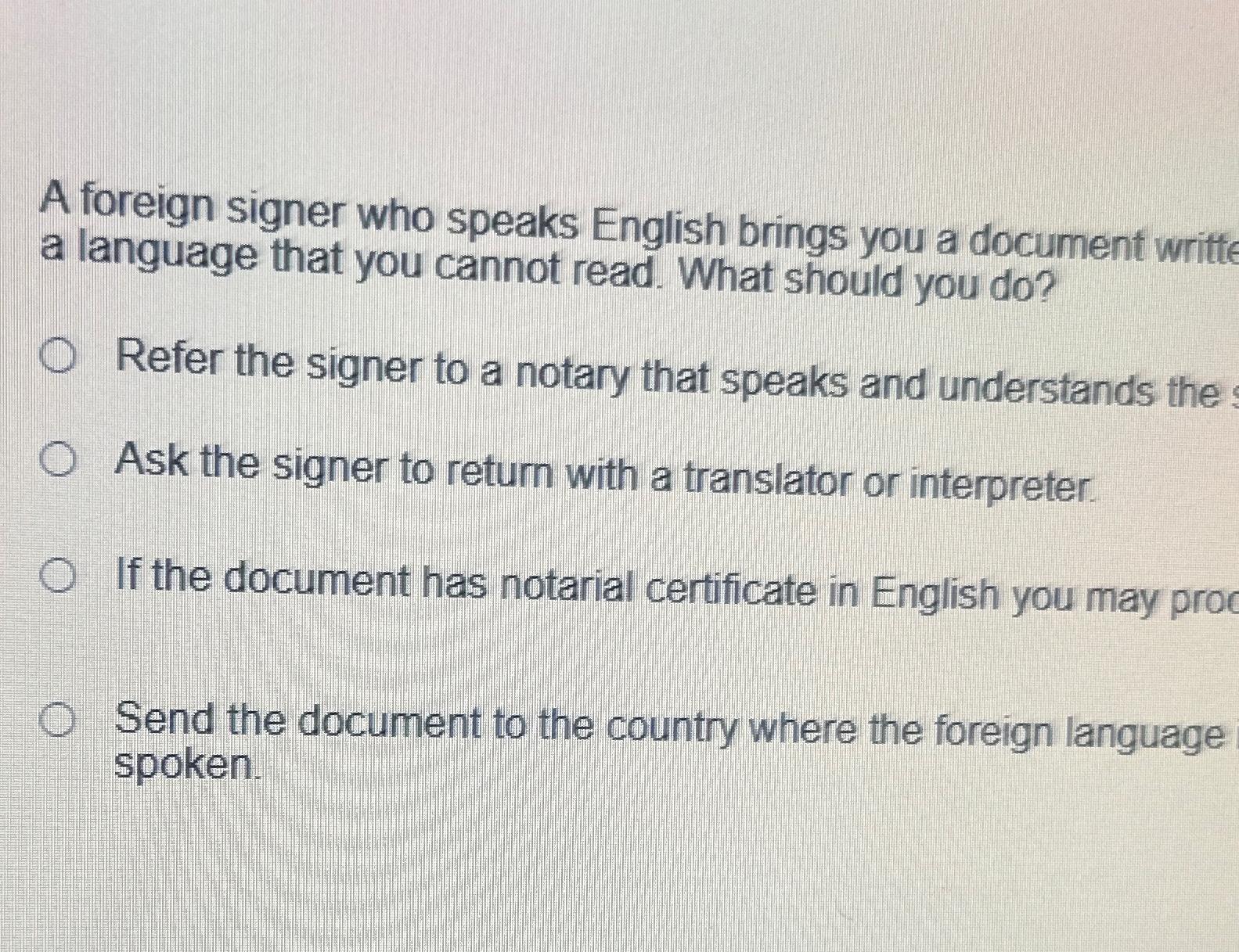 Solved A foreign signer who speaks English brings you a | Chegg.com