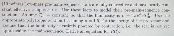 Solved (10 points) Low-mass pre-main-sequence stars are | Chegg.com