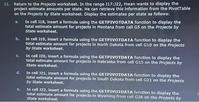11. Return to the Projects worksheet. In the range | Chegg.com