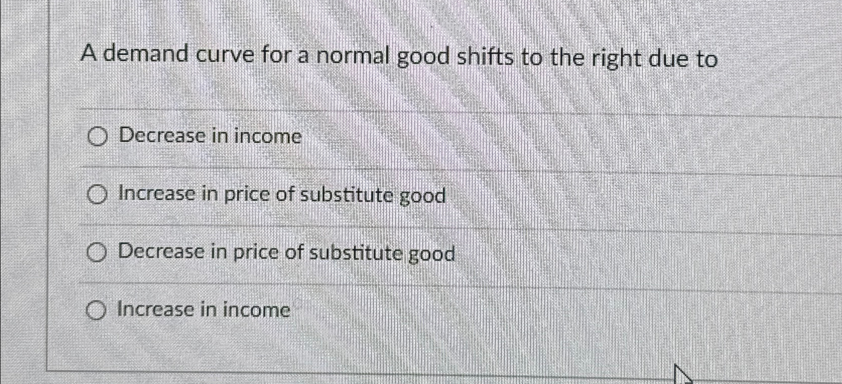 Solved A demand curve for a normal good shifts to the right | Chegg.com