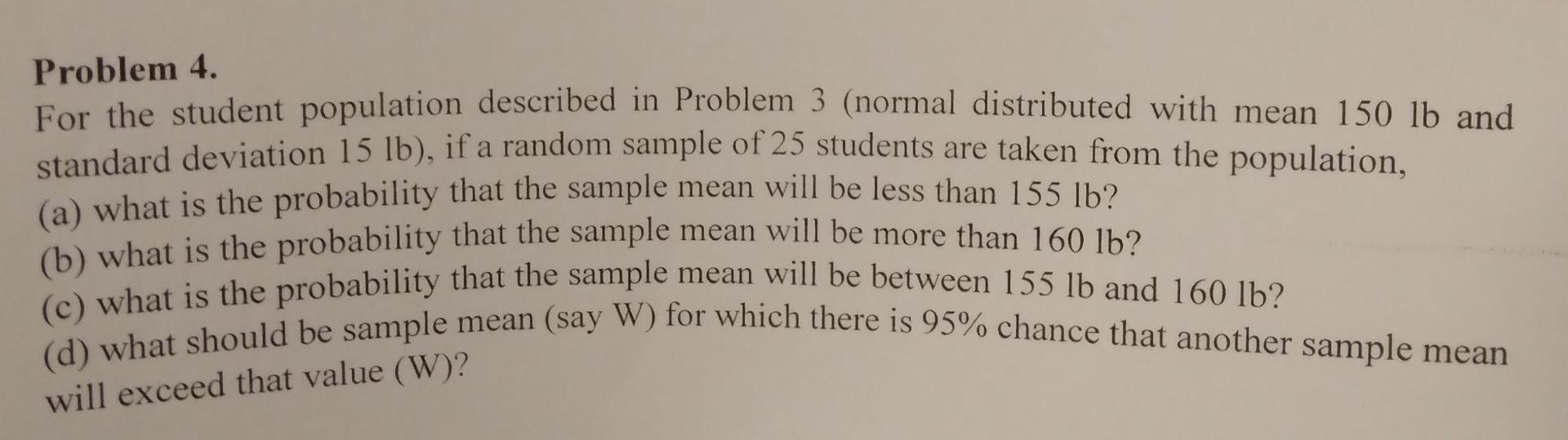 Solved Problem 3. If the weight of all sophomore students in | Chegg.com