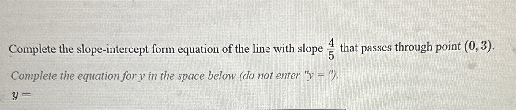 Solved Complete the slope-intercept form equation of the | Chegg.com