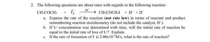 Solved 2. The following questions are about rates with | Chegg.com