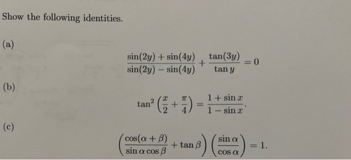 Solved Show the following identities. sin(2y) + sin(4y) | Chegg.com