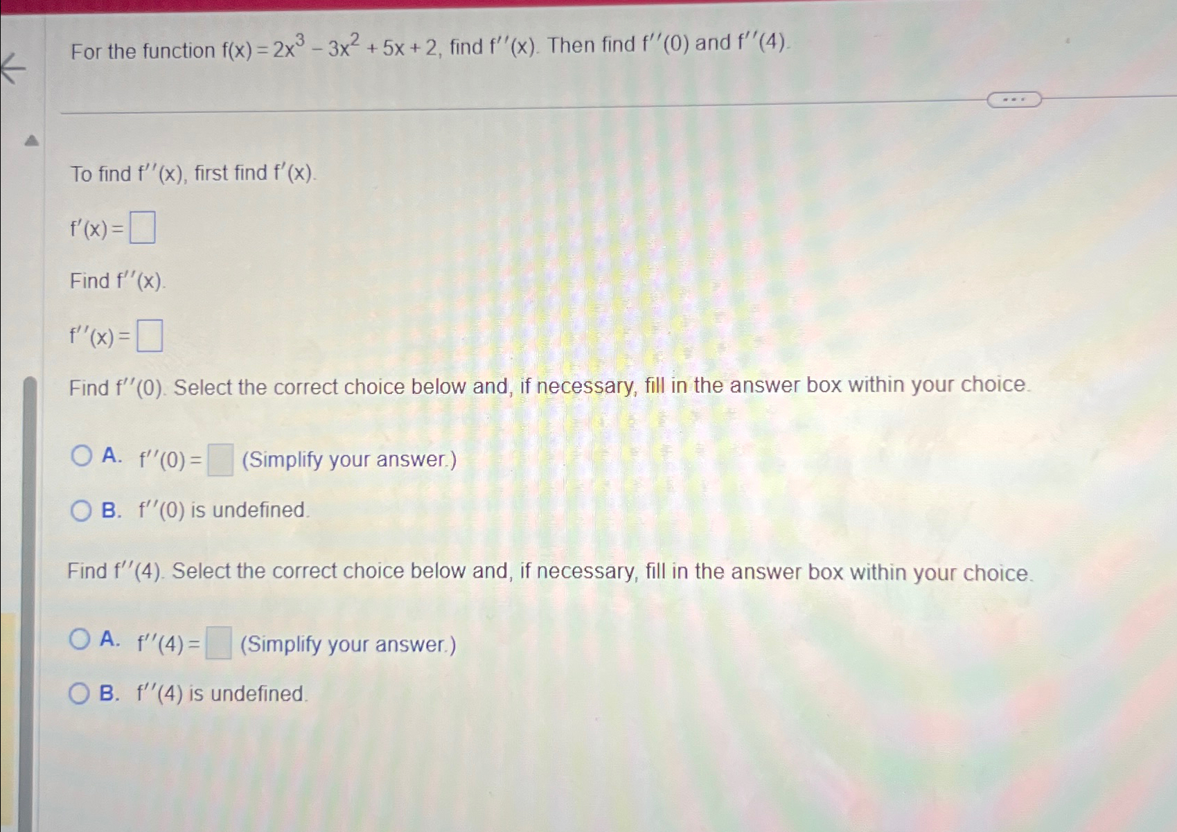 Solved For the function f(x)=2x3-3x2+5x+2, ﻿find f''(x). | Chegg.com