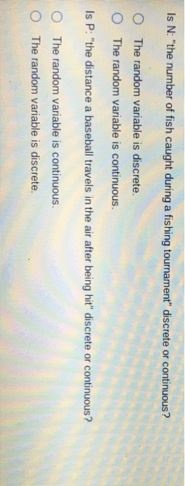 Solved Classify the following random variables as discrete | Chegg.com