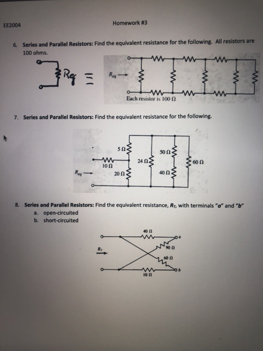 Solved EE2004 Homework #3 6. Series and Parallel Resistors: | Chegg.com