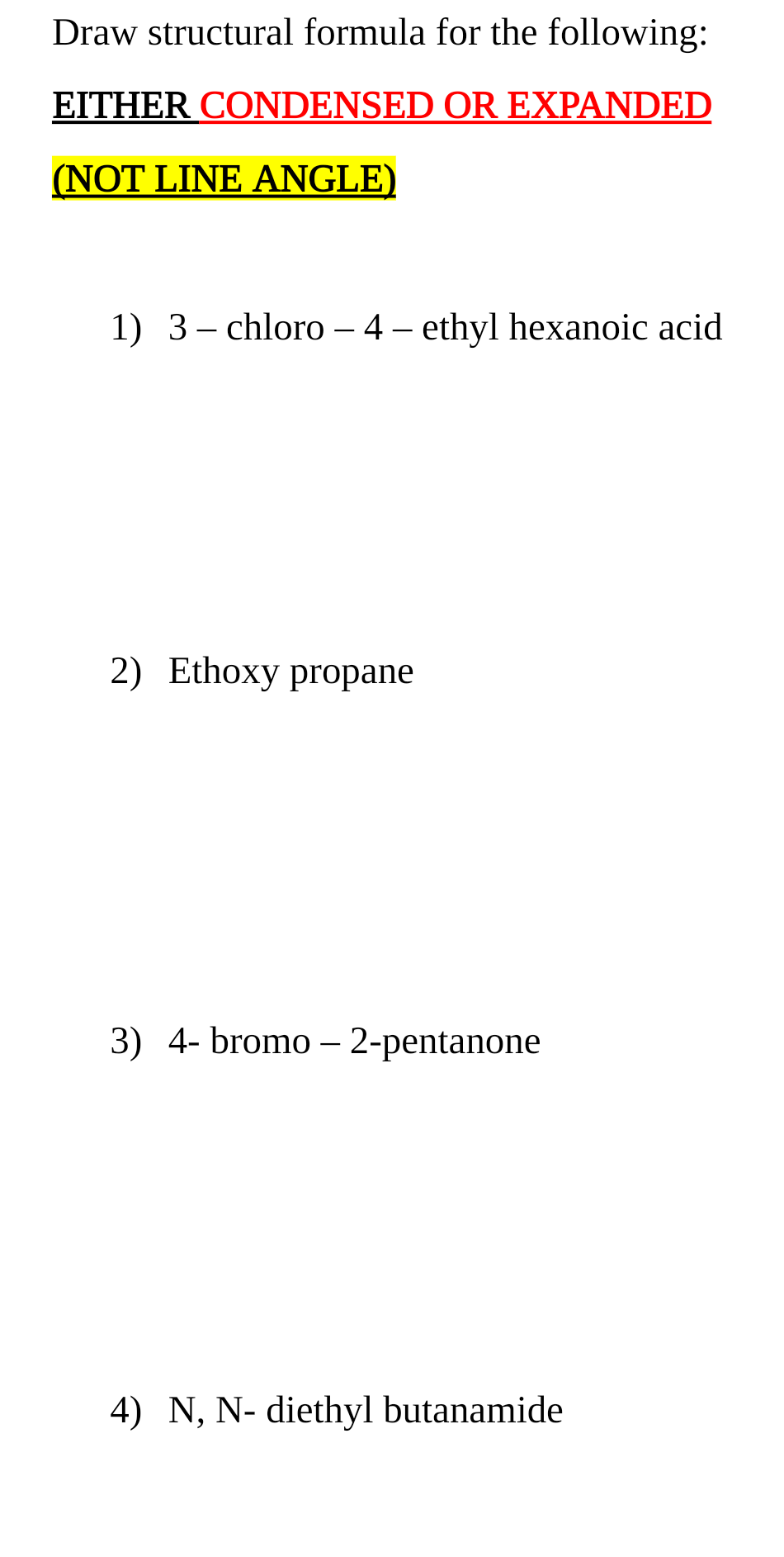 Solved Draw structural formula for the following: EITHER | Chegg.com