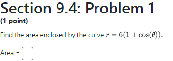 Solved Section 9.4: Problem 1(1 ﻿point)Find the area | Chegg.com