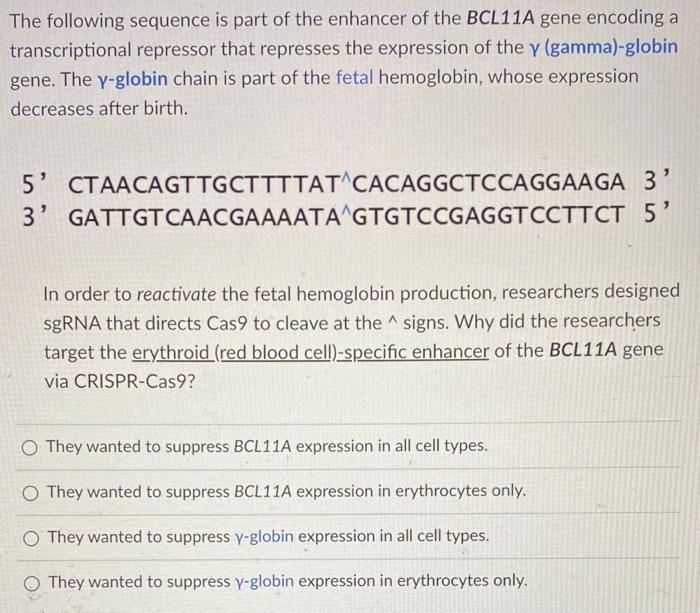 Solved The following sequence is part of the enhancer of the | Chegg.com