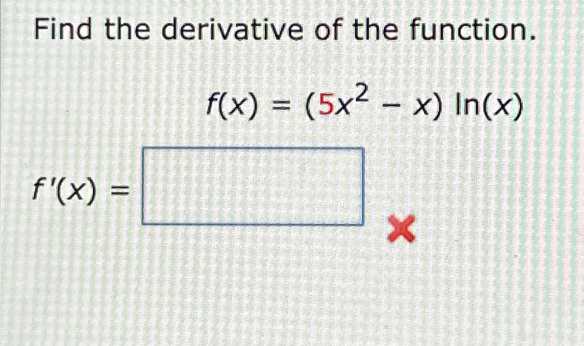 Solved Find the derivative of the | Chegg.com