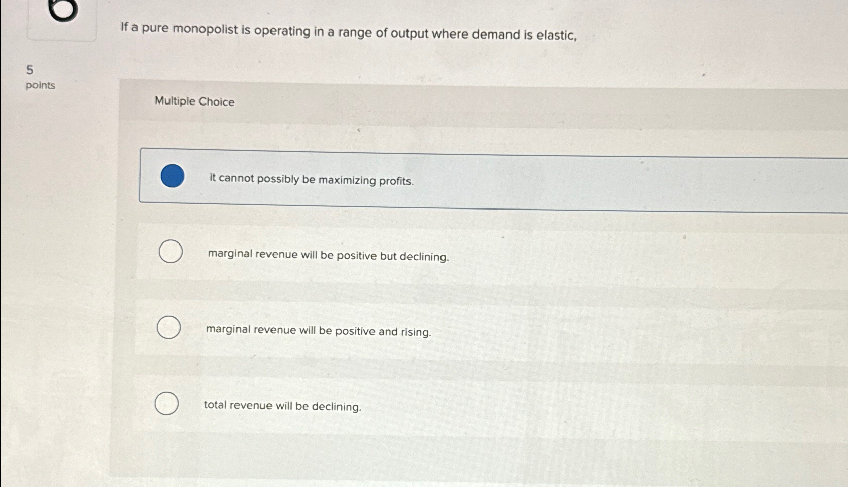 Solved If a pure monopolist is operating in a range of | Chegg.com